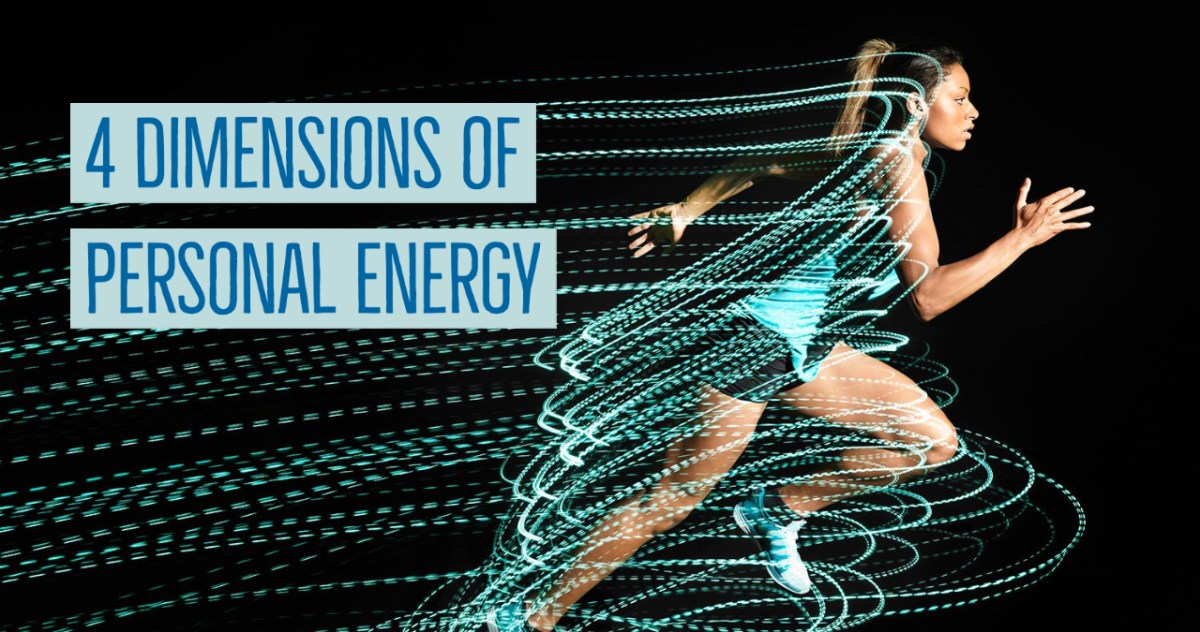 Personal Energy Management – Positive Tenacity